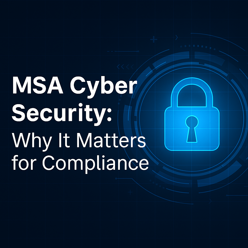MSA Cyber Security for Compliance Success - Cyber Snowden