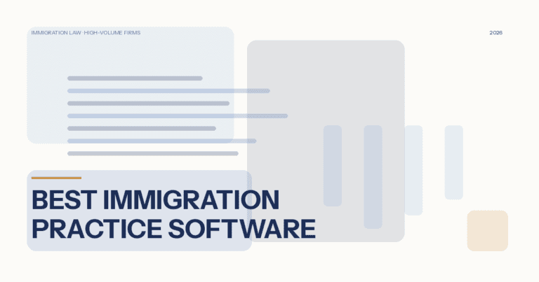 Best Immigration Practice Management Software for High-Volume Firms ...